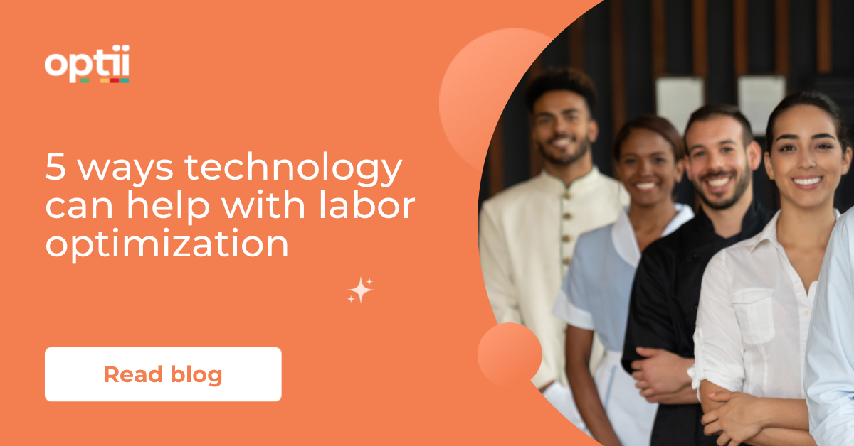 5 ways technology can help with labor optimization